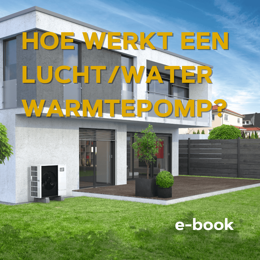 Hoe werkt een lucht/water warmtepomp? - yannickopsteyn.be